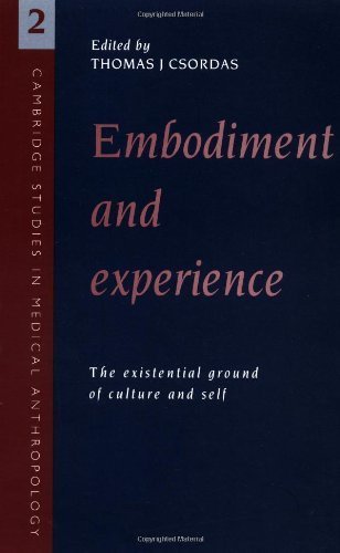 Embodiment and Experience: The Existential Ground of Culture and Self ...