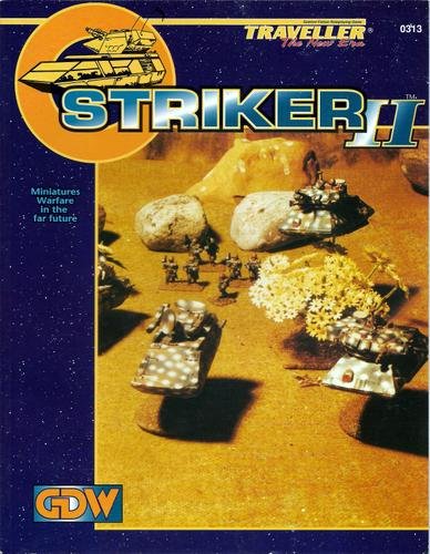 Striker II: Miniatures Warfare in the Far Future by Frank Chadwick ...