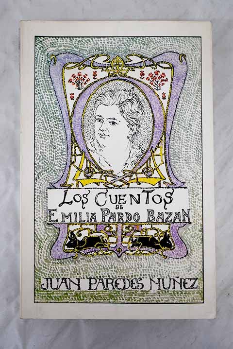 Los Cuentos De Emilia Pardo Bazán Literatura By Juan Paredes Núñez