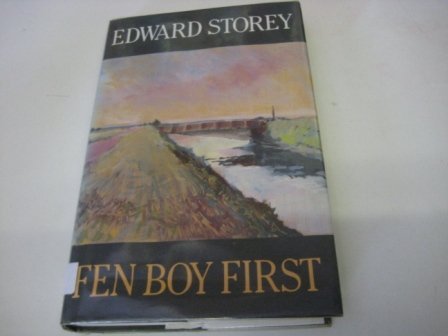 Fen Boy First by Edward Storey | Goodreads