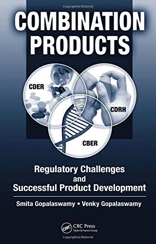 Combination Products: Regulatory Challenges and Successful Product ...