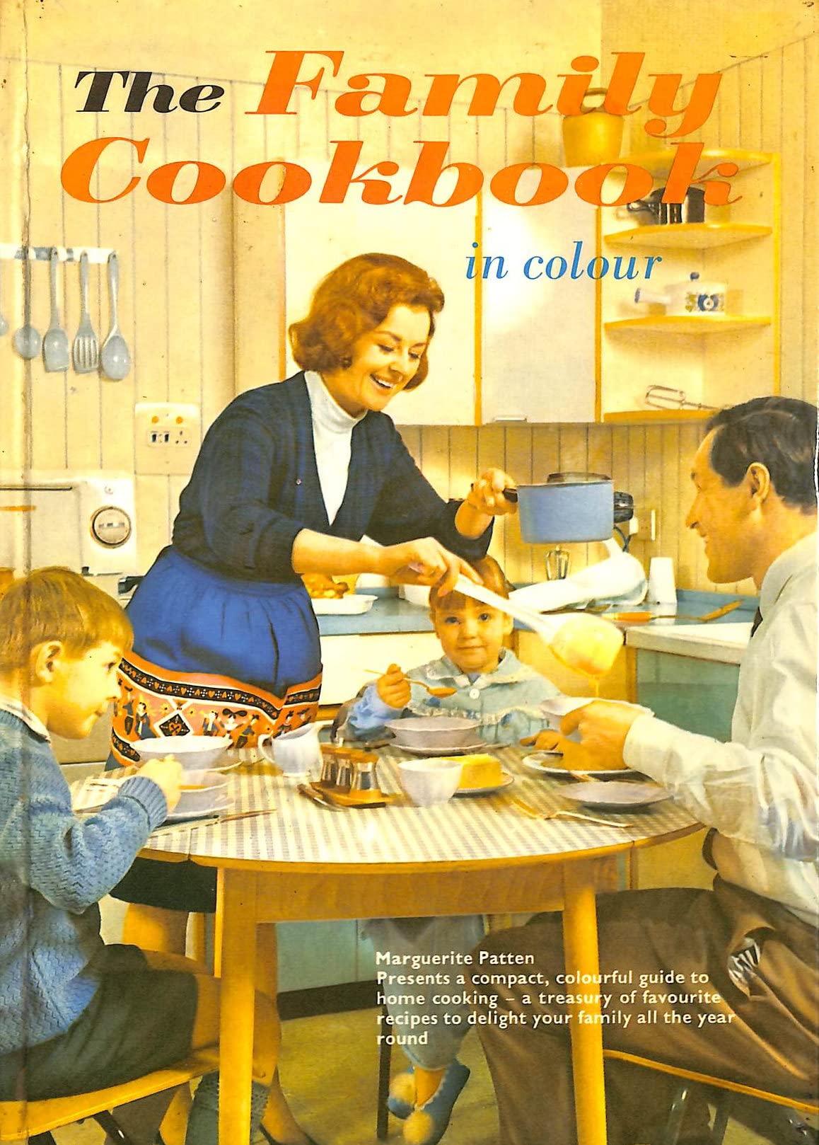 The Family Cookbook in Colour by Marguerite Patten | Goodreads