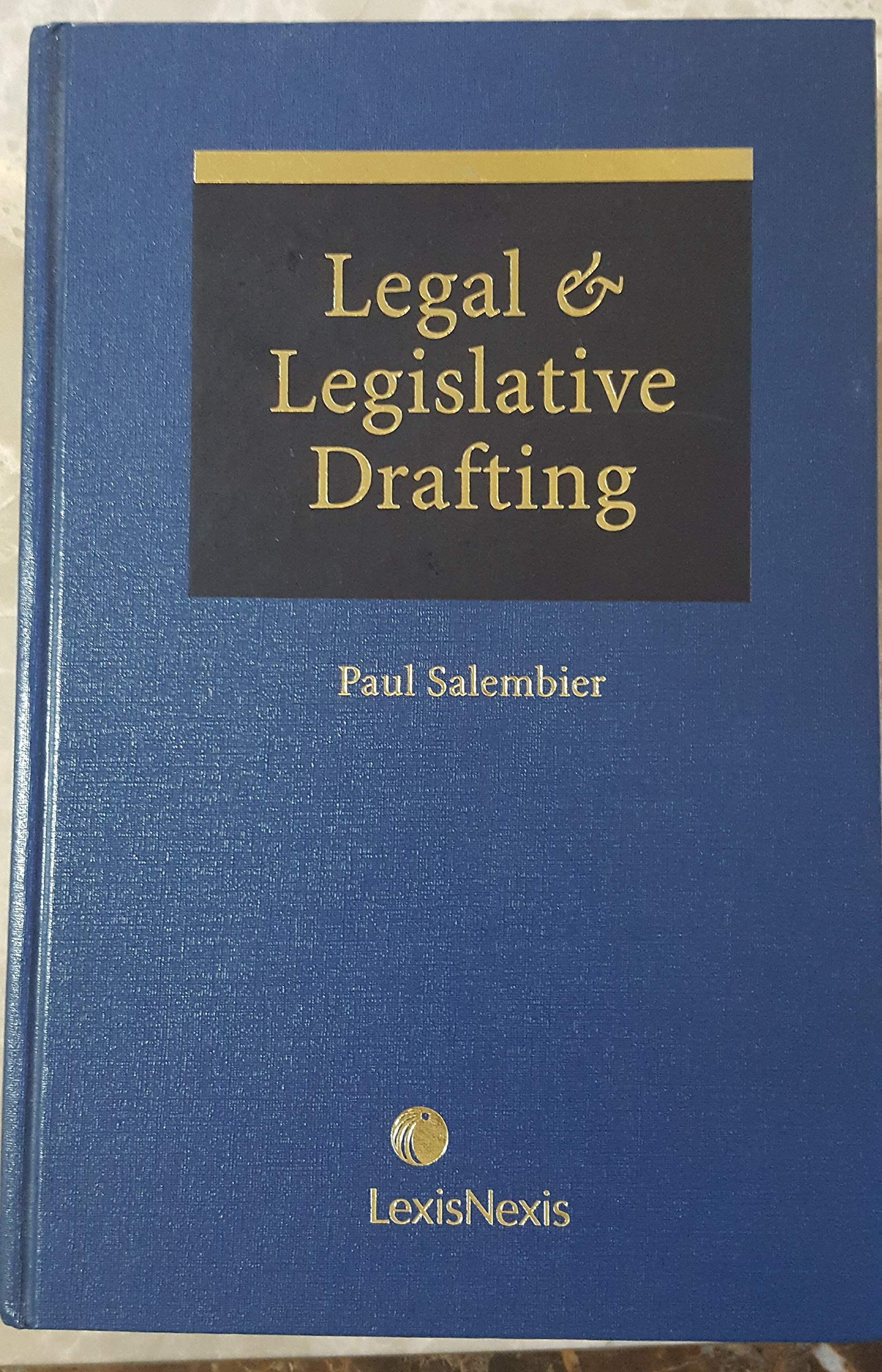 Legal and Legislative Drafting J. Paul Salembier by J Paul Salembier | Goodreads