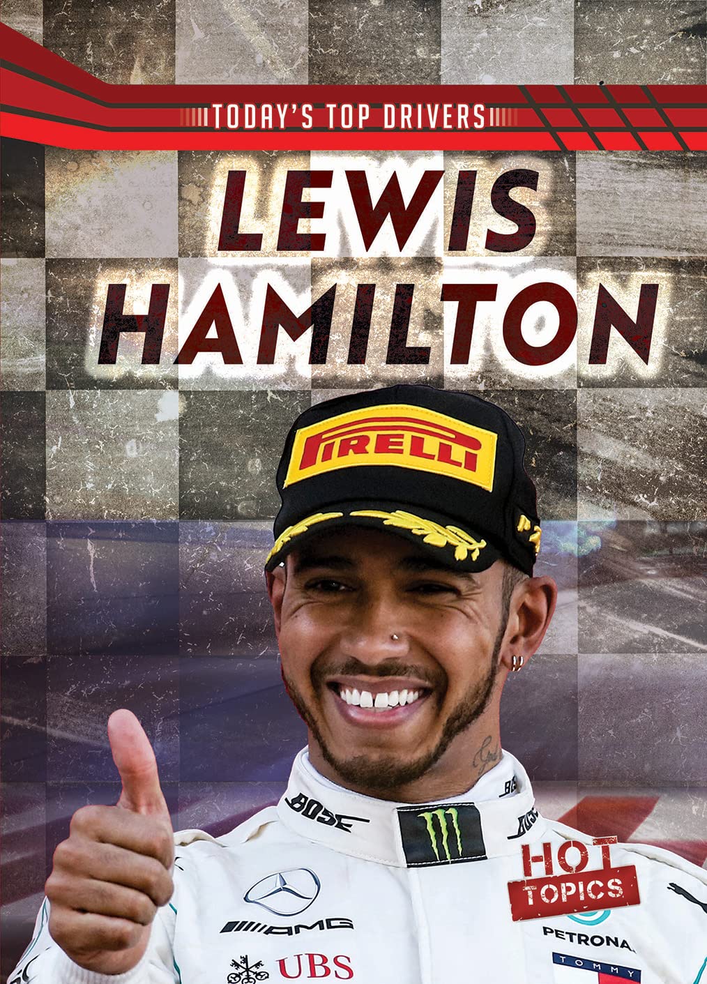 Lewis Hamilton (Today's Top Drivers) by Kate Mikoley | Goodreads