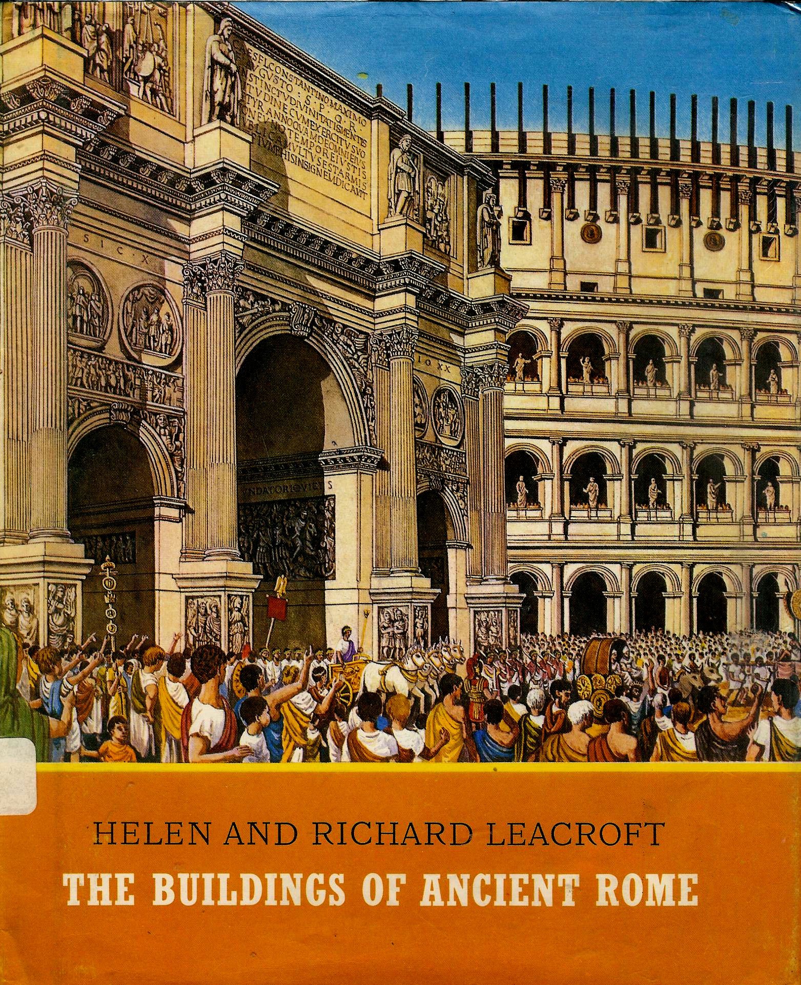 The Buildings of Ancient Rome by Helen Leacroft | Goodreads