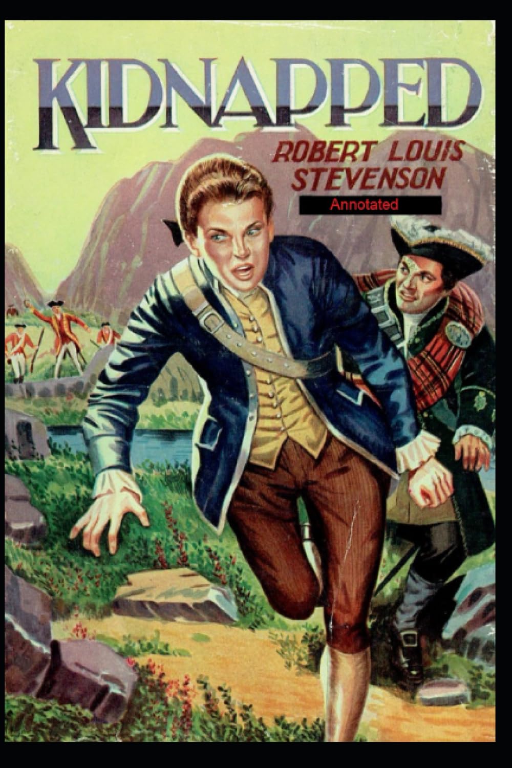Kidnapped Annotated by Robert Louis Stevenson | Goodreads