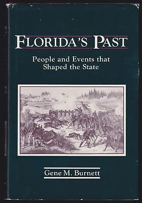 Rare Gene M Burnett / Florida's Past people and Events that Shapes ...