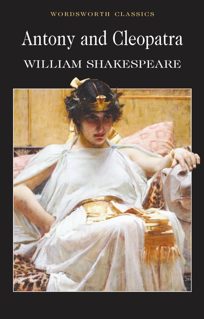 [Antony and Cleopatra] (By: William Shakespeare) [published: December ...
