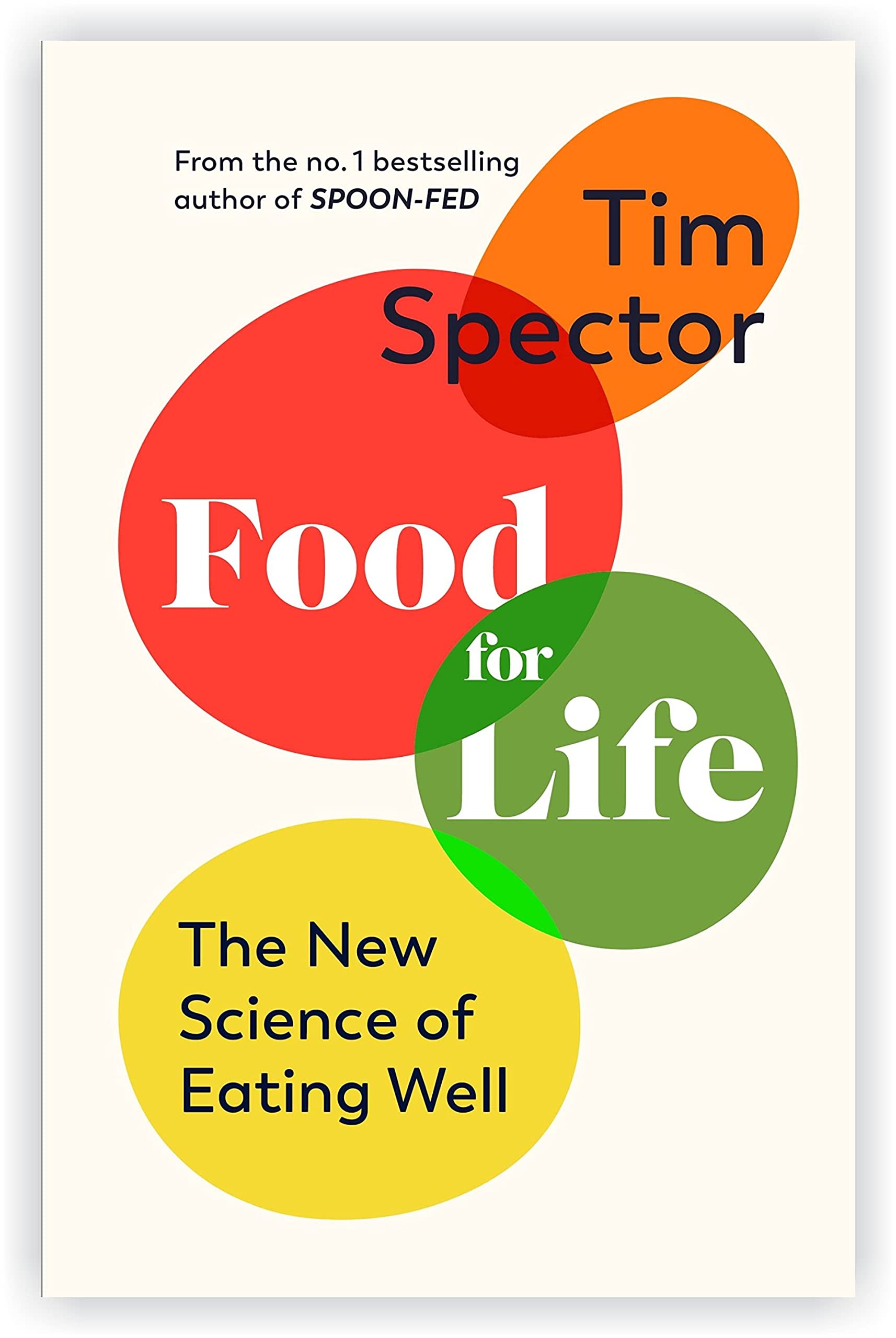 Tim Spector 2 Books Collection Set: Food for Life, Spoon Fed by Tim ...