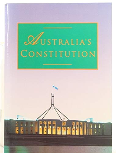 Australia's Constitution (Australia's Facts Series) by Australia ...