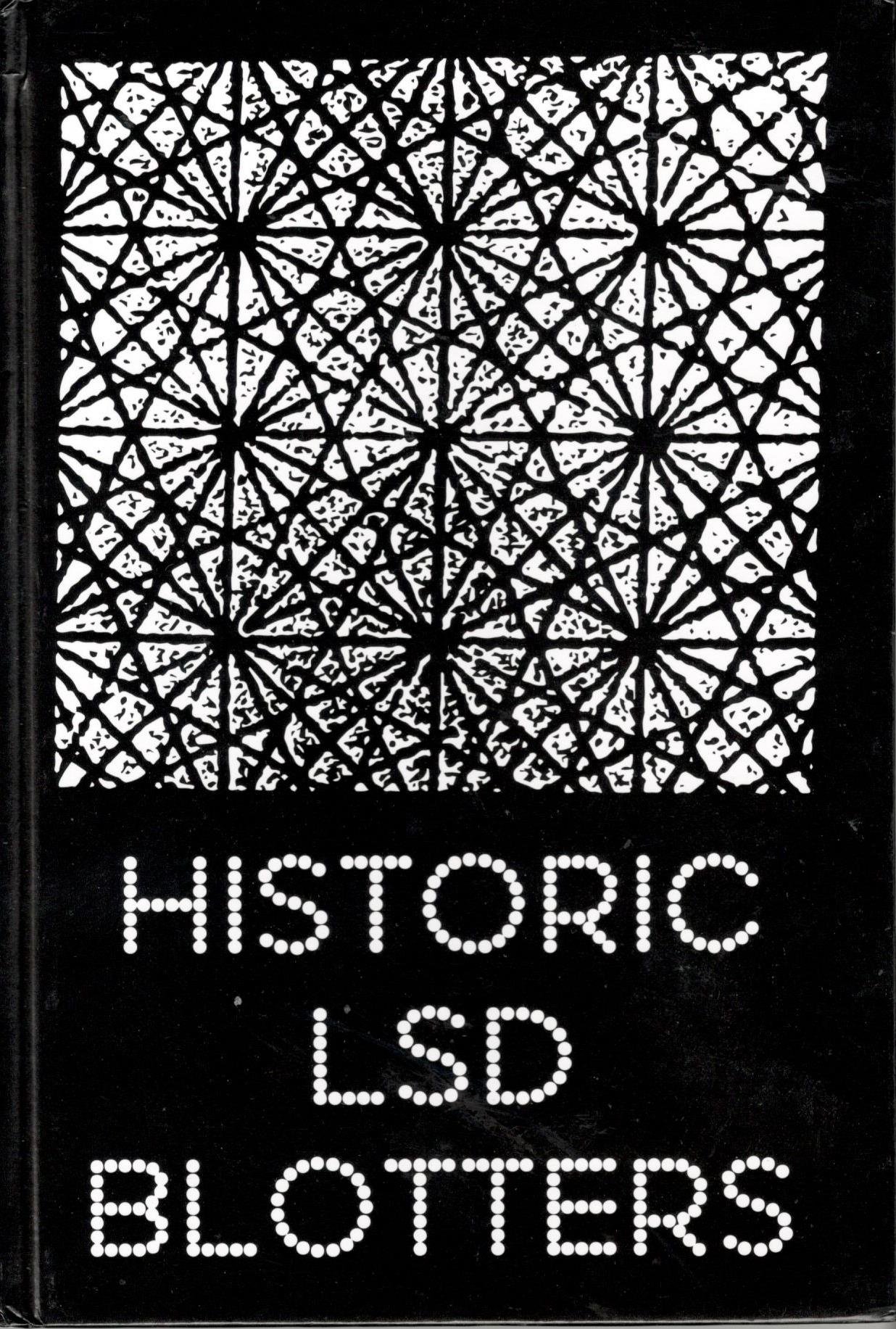 Historic LSD Blotters by Josh House | Goodreads