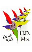 Death Kick by H. D. Moe | Goodreads