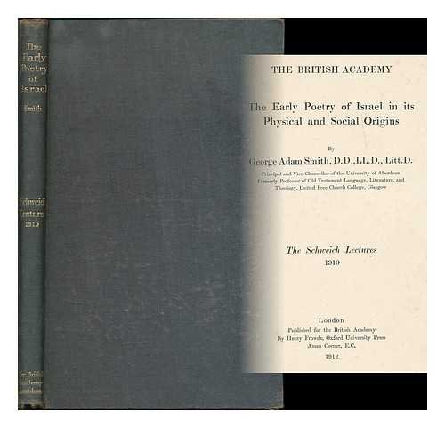 The early poetry of Israel in its physical and social origins / by ...