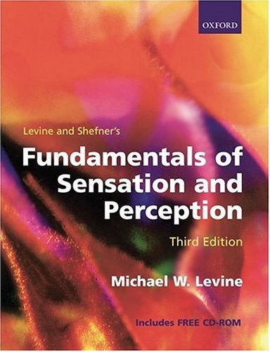 Levine & Shefner's Fundamentals of Sensation and Perception: Includes ...