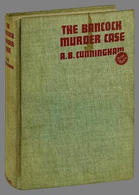 Rare Antique A B Cunningham / The Bancock Murder Case 1st Edition 1942 ...