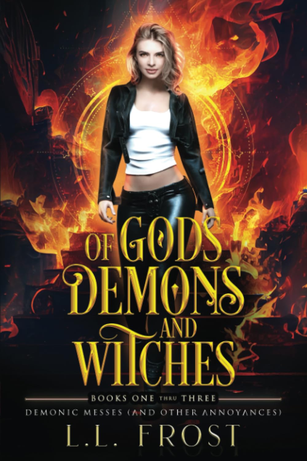 Of Gods, Demons, and Witches: Books One Thru Three by L.L. Frost ...