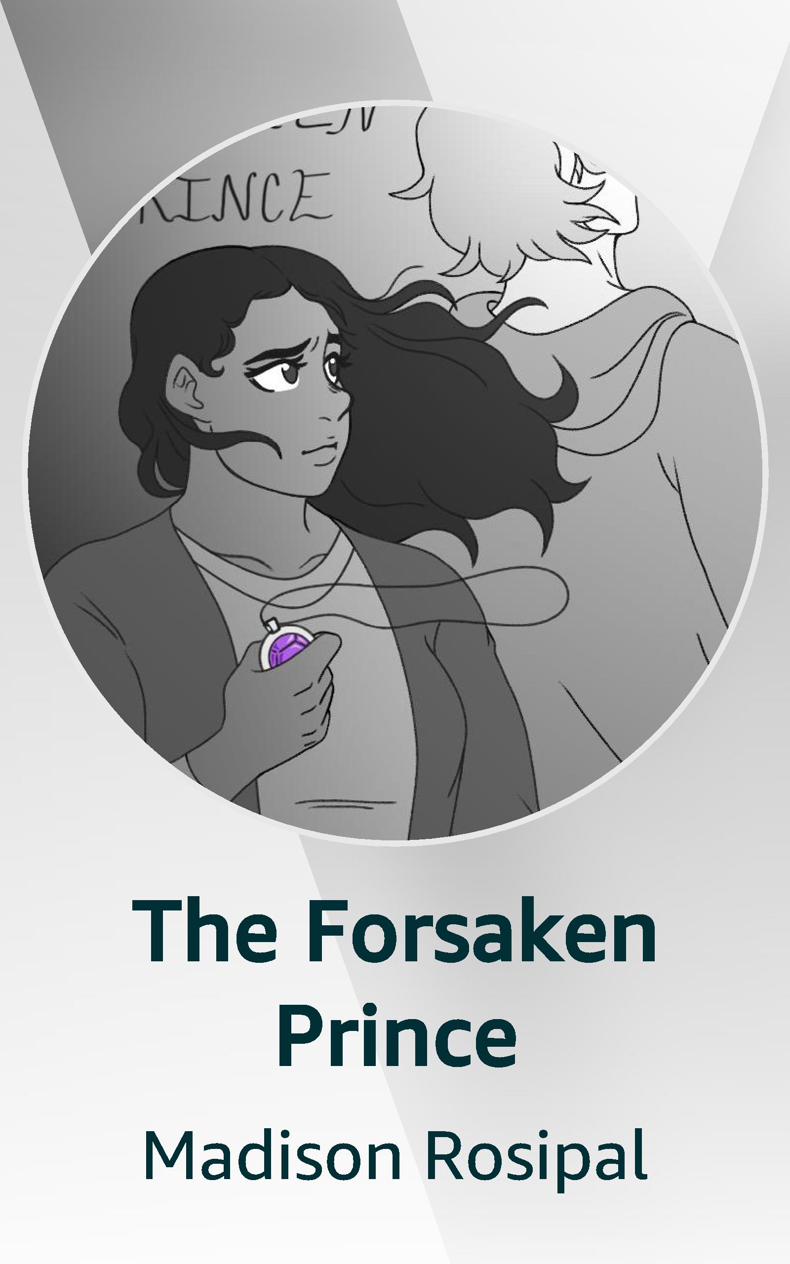 The Forsaken Prince by Madison Rosipal | Goodreads