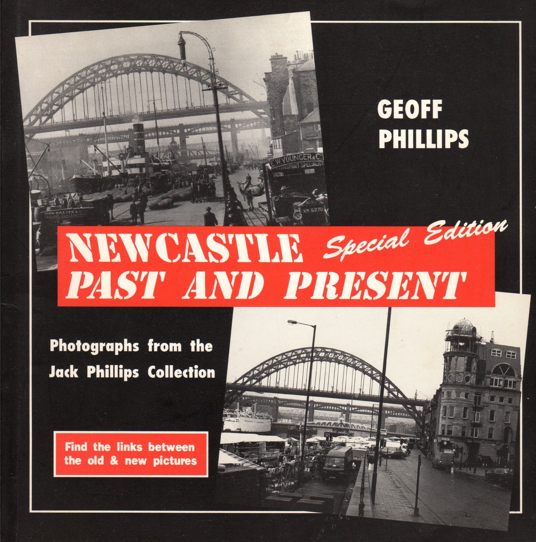Newcastle: Past and Present (Special Edition) by Geoff Phillips | Goodreads