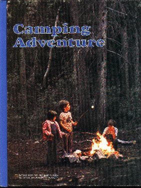 Camping adventure (Books for young explorers) by William R. Gray ...