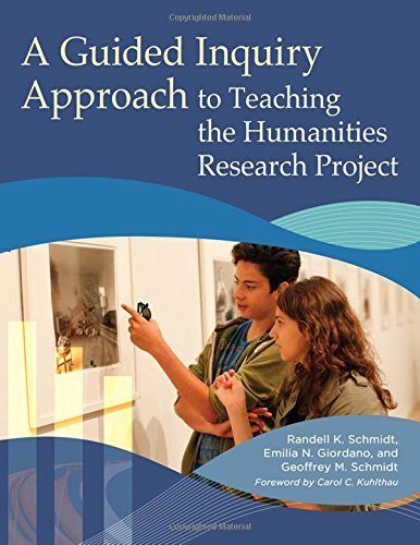 A Guided Inquiry Approach to Teaching the Humanities Research Project ...