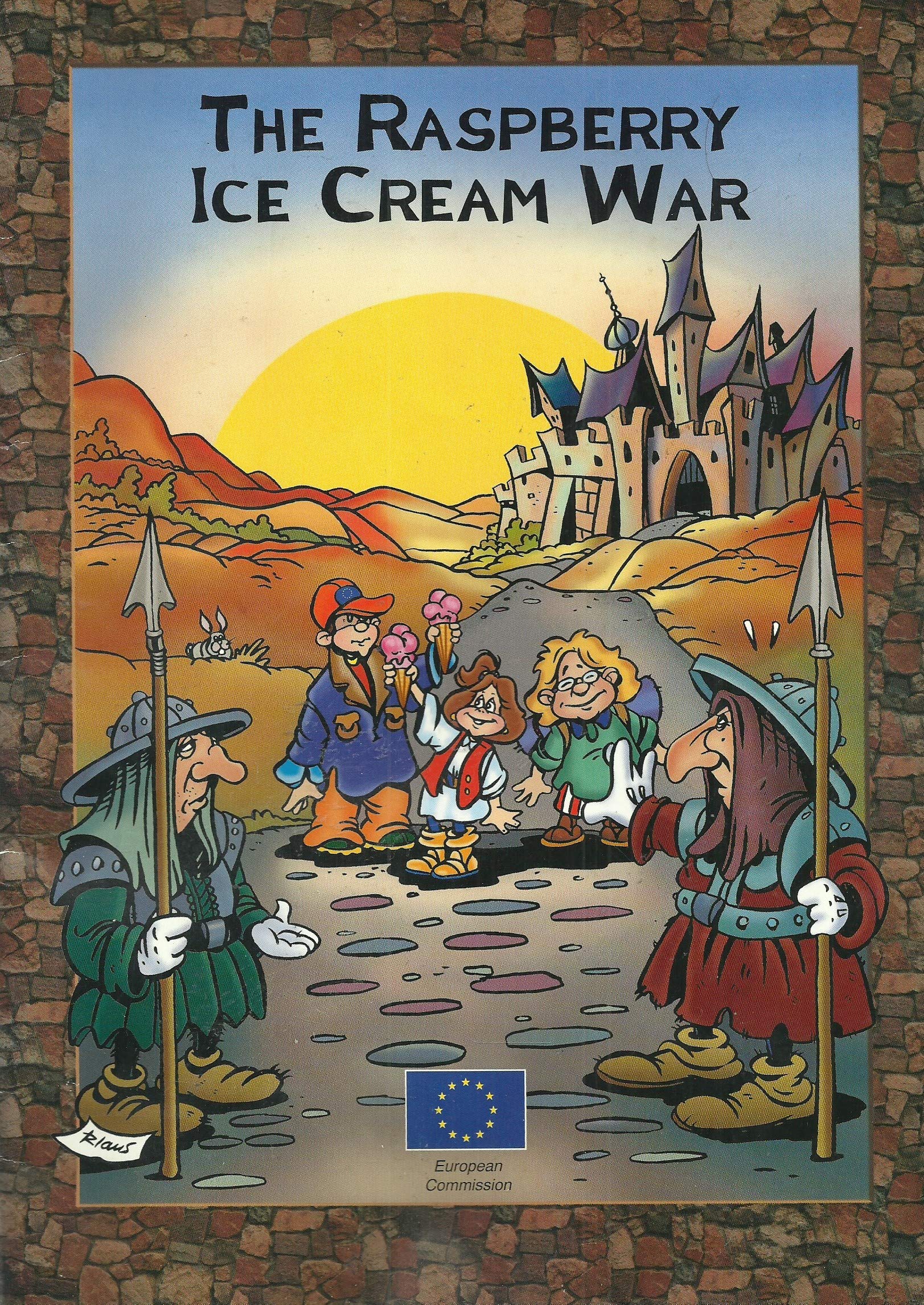 The Raspberry Ice Cream War: A Comic Book for Young People on a ...