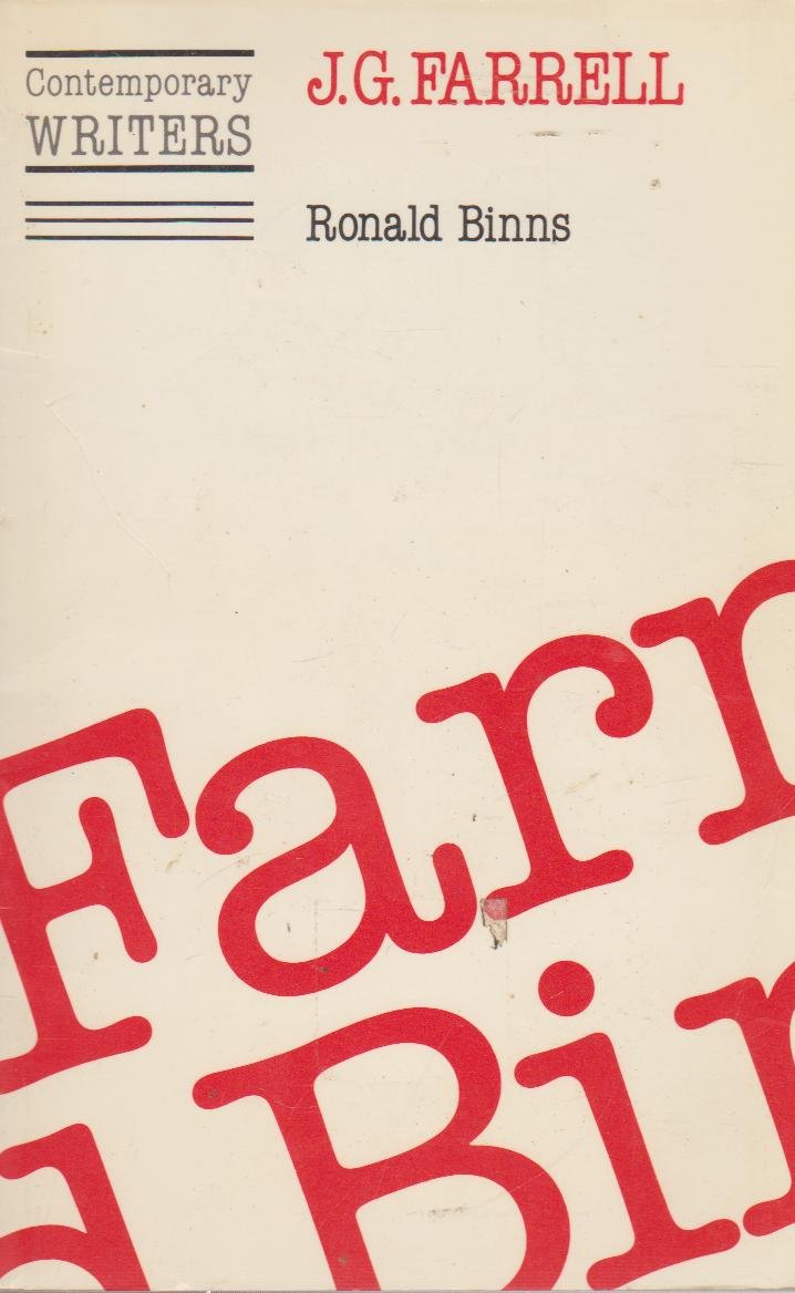 J.G. Farrell (Contemporary writers) by Ronald Binns | Goodreads