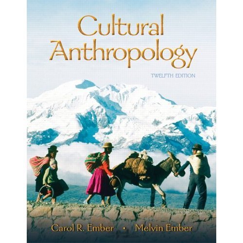 Cultural Anthropology 12th Edition (Book Only) by Carol R. Ember ...