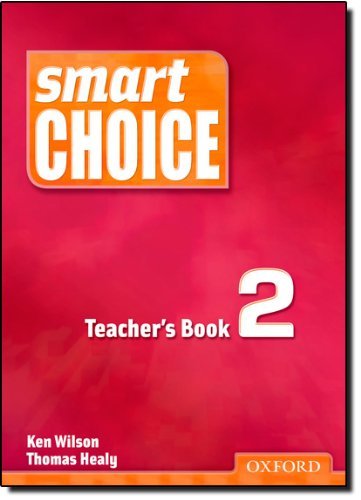 Smart Choice 2 Teacher's Book: with CD-Rom Pack by Ken Wilson by Ken Wilson | Goodreads