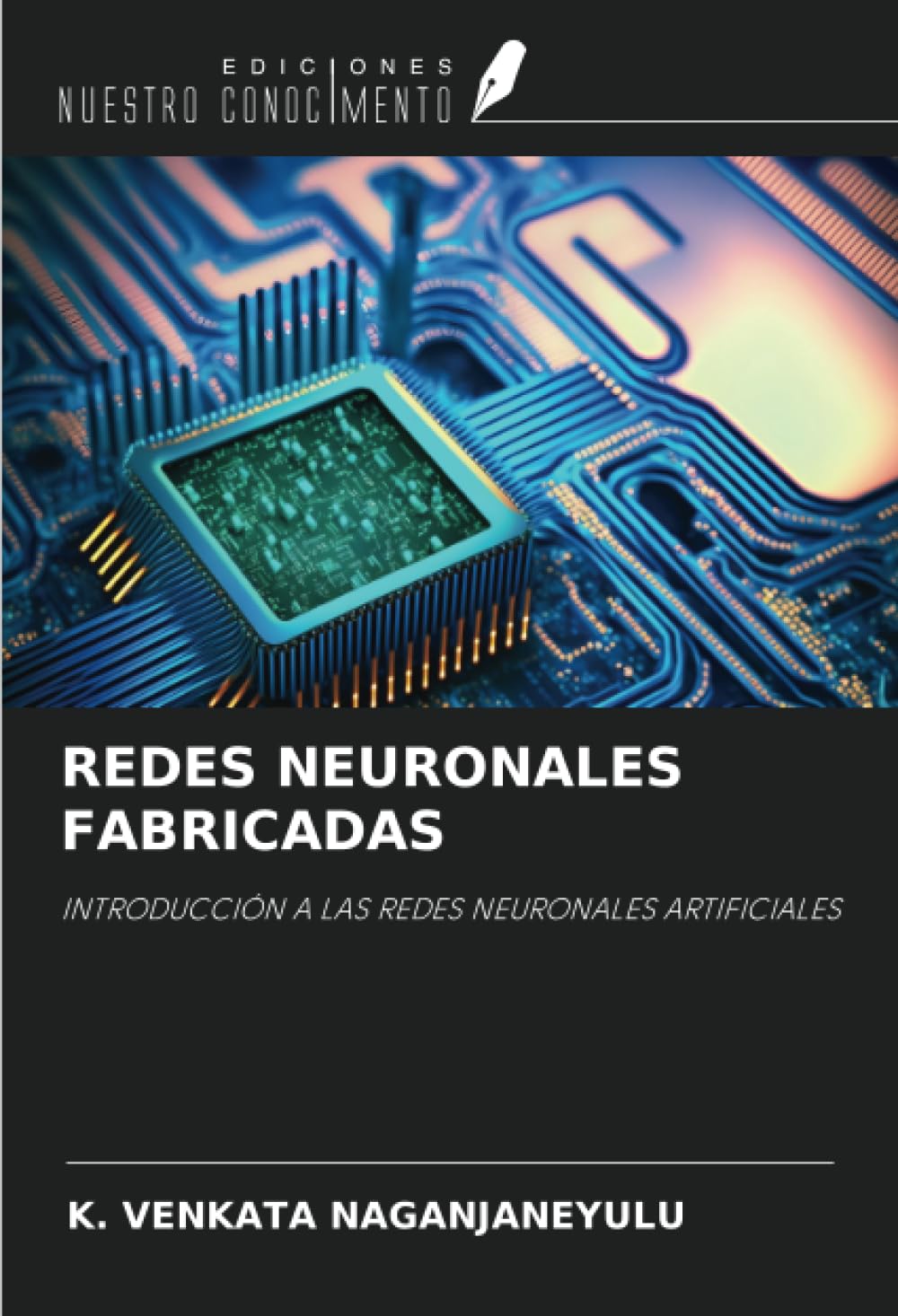REDES NEURONALES FABRICADAS: INTRODUCCIÓN A LAS REDES NEURONALES ...