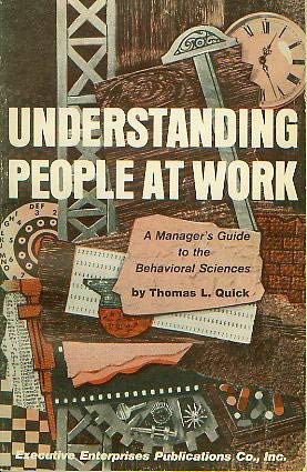 Understanding people at work: A manager's guide to the behavioral ...