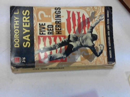 Five Red Herrings (Four Square Books. no. 669.) by Dorothy L. Sayers | Goodreads