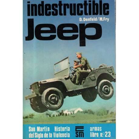 Indestructible jeep by D/ Fry Denfeld | Goodreads