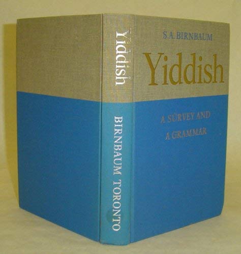 Yiddish: A Survey and a Grammar by Salomo A. Birnbaum | Goodreads