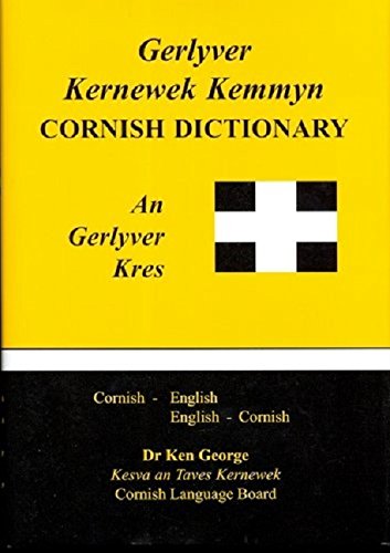 Cornish Dictionary: An Gerlyver Kres by Ken George | Goodreads