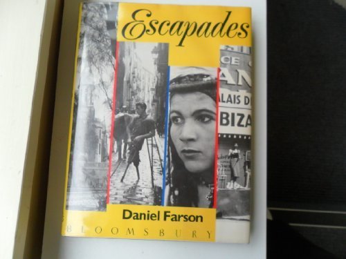 Escapades by Farson, Daniel(October 26, 1989) Hardcover by Daniel ...