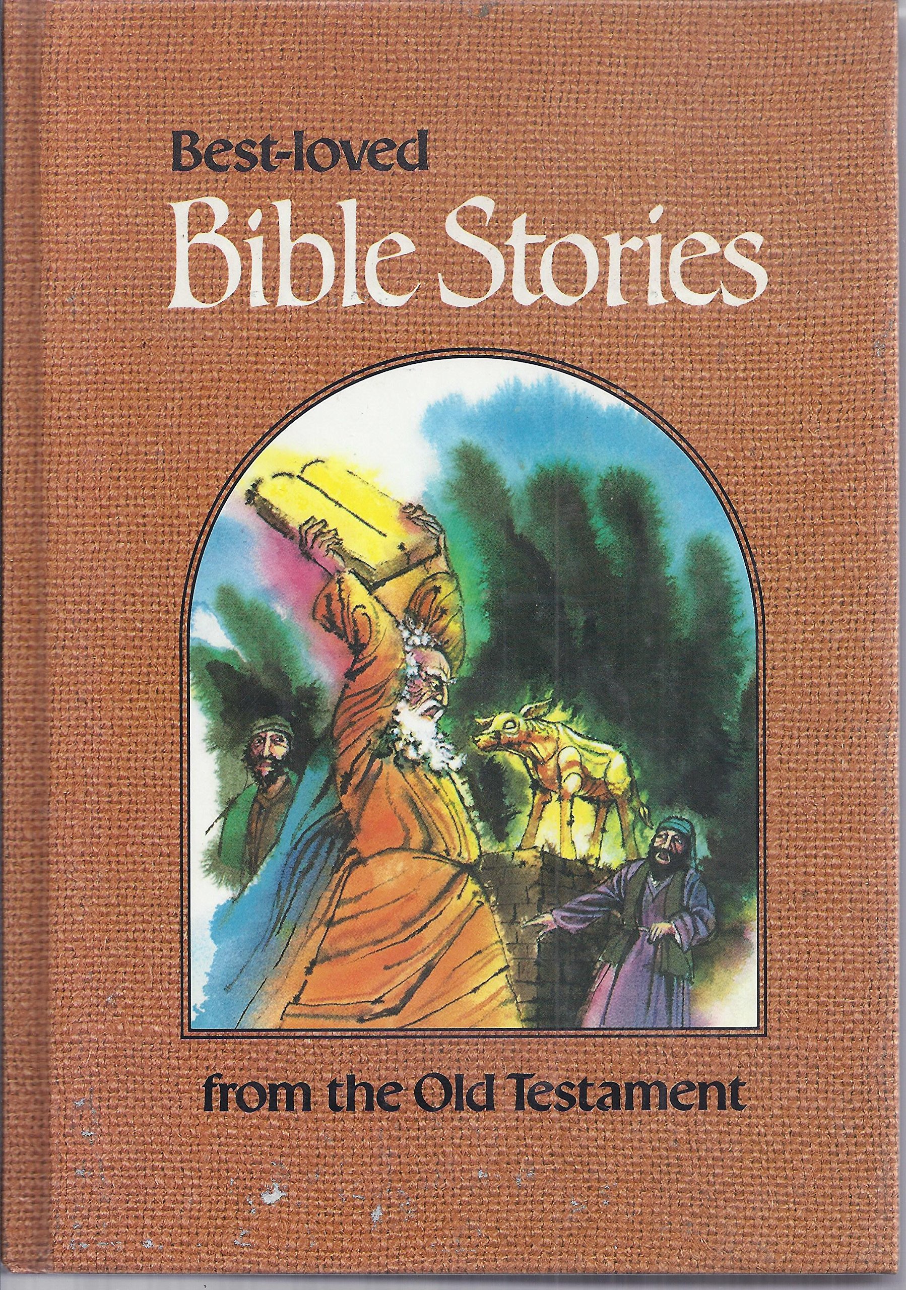 Best Loved Bible Stories from the Old Testament by William H. Nault ...