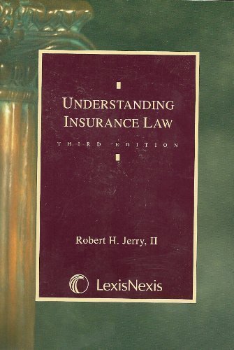 Understanding Insurance Law by Robert H. Jerry | Goodreads