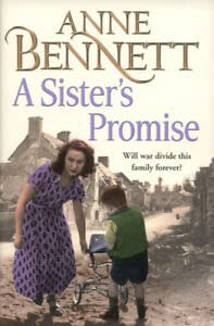 a-sister's-promise by Anne Bennett | Goodreads