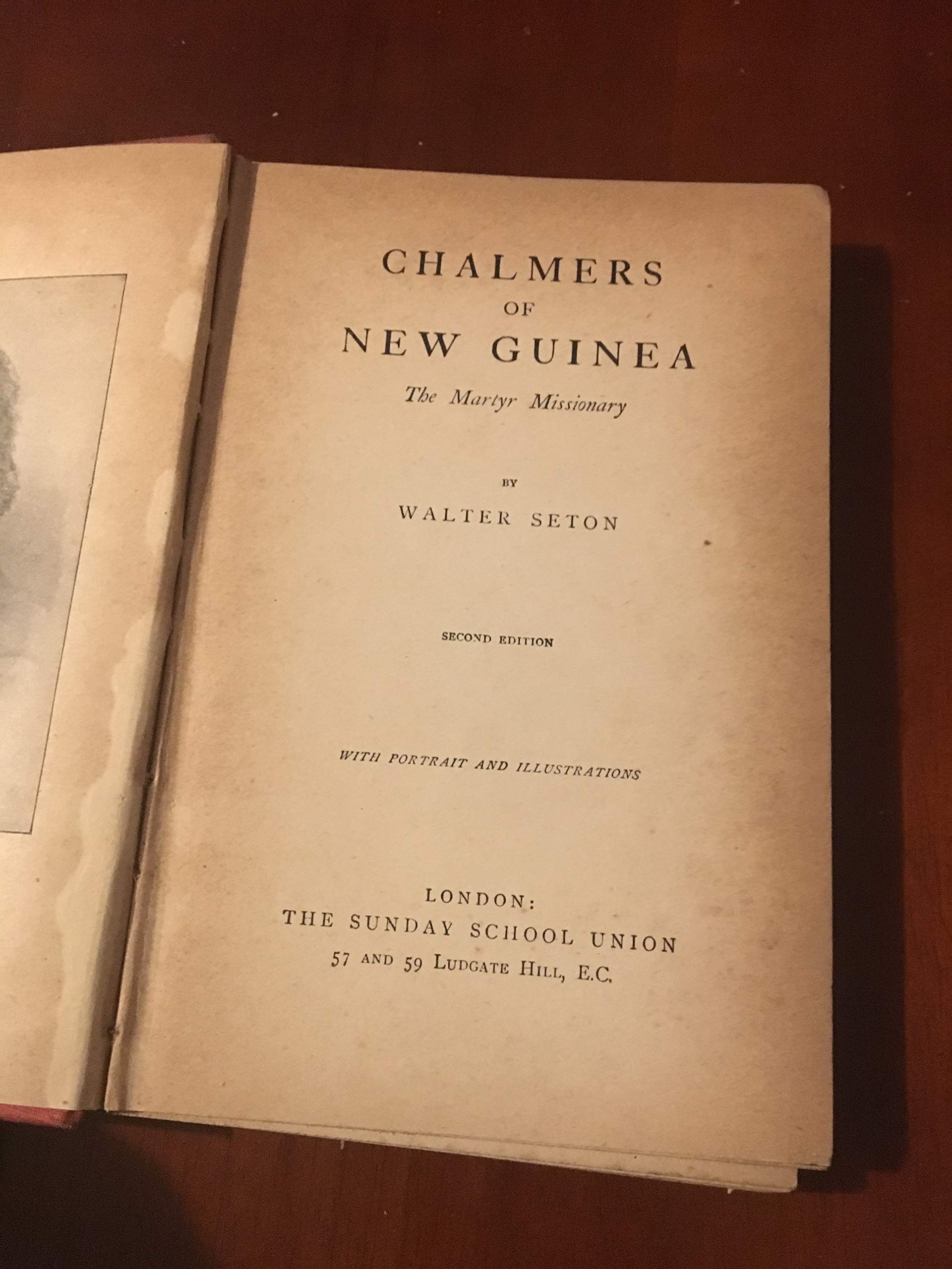 Chalmers of New Guinea, The Martyr Missionary by Walter Seton | Goodreads