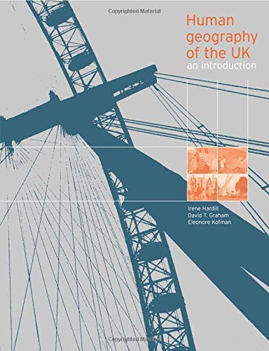 Human Geography of the UK: An Introduction by David Graham by David ...