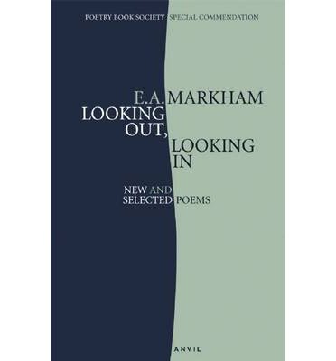 [(Looking Out, Looking in: New and Selected Poems)] [Author: E. A ...