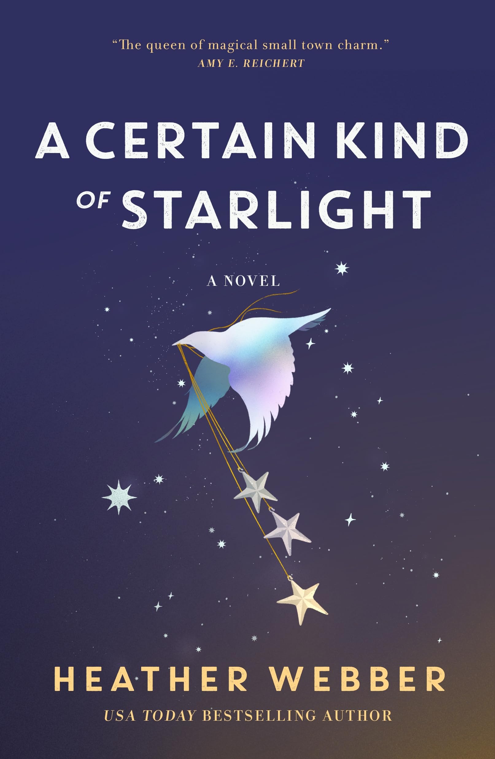 A Certain Kind of Starlight by Heather Webber | Goodreads