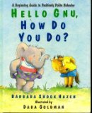 Hello Gnu, How Do You Do? by Barbara Shook Hazen | Goodreads