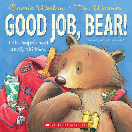 Good Job, Bear by Carrie Weston | Goodreads