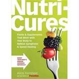 Nutri-Cures by Alice Feinstein | Goodreads