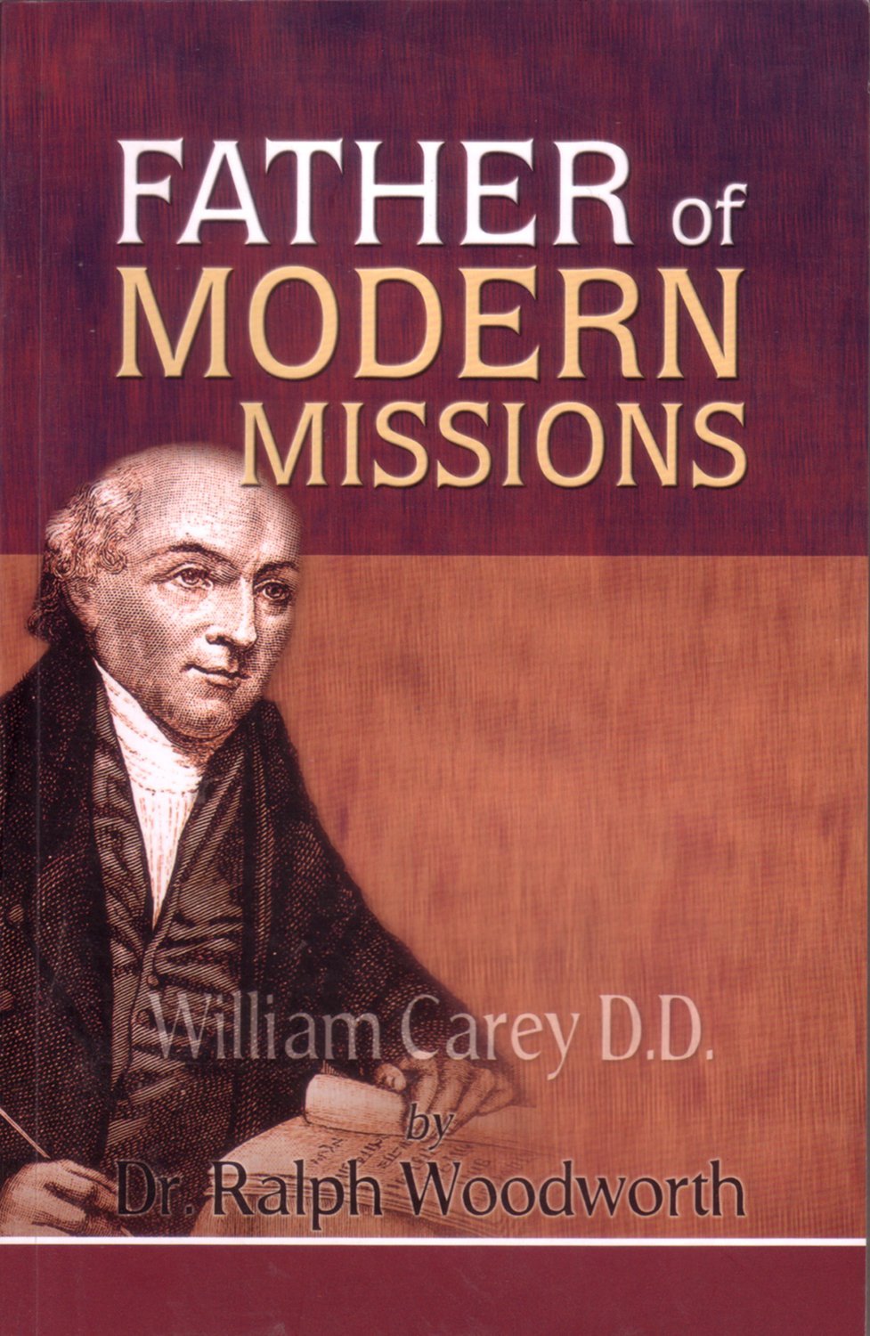 father of modern missions by Ralph Woodworth | Goodreads