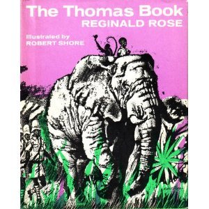 The Thomas Book by Reginald Rose | Goodreads