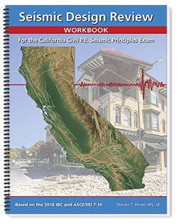 Seismic Design Review Workbook for the California Civil Professional ...