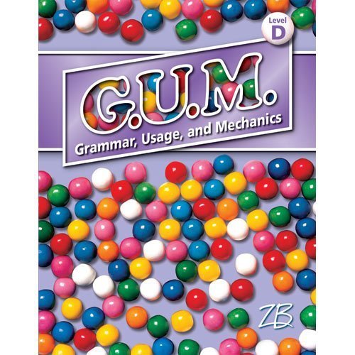 G.U.M. Grammar, Usage, and Mechanics (Level D) by Imogene Dantzler ...