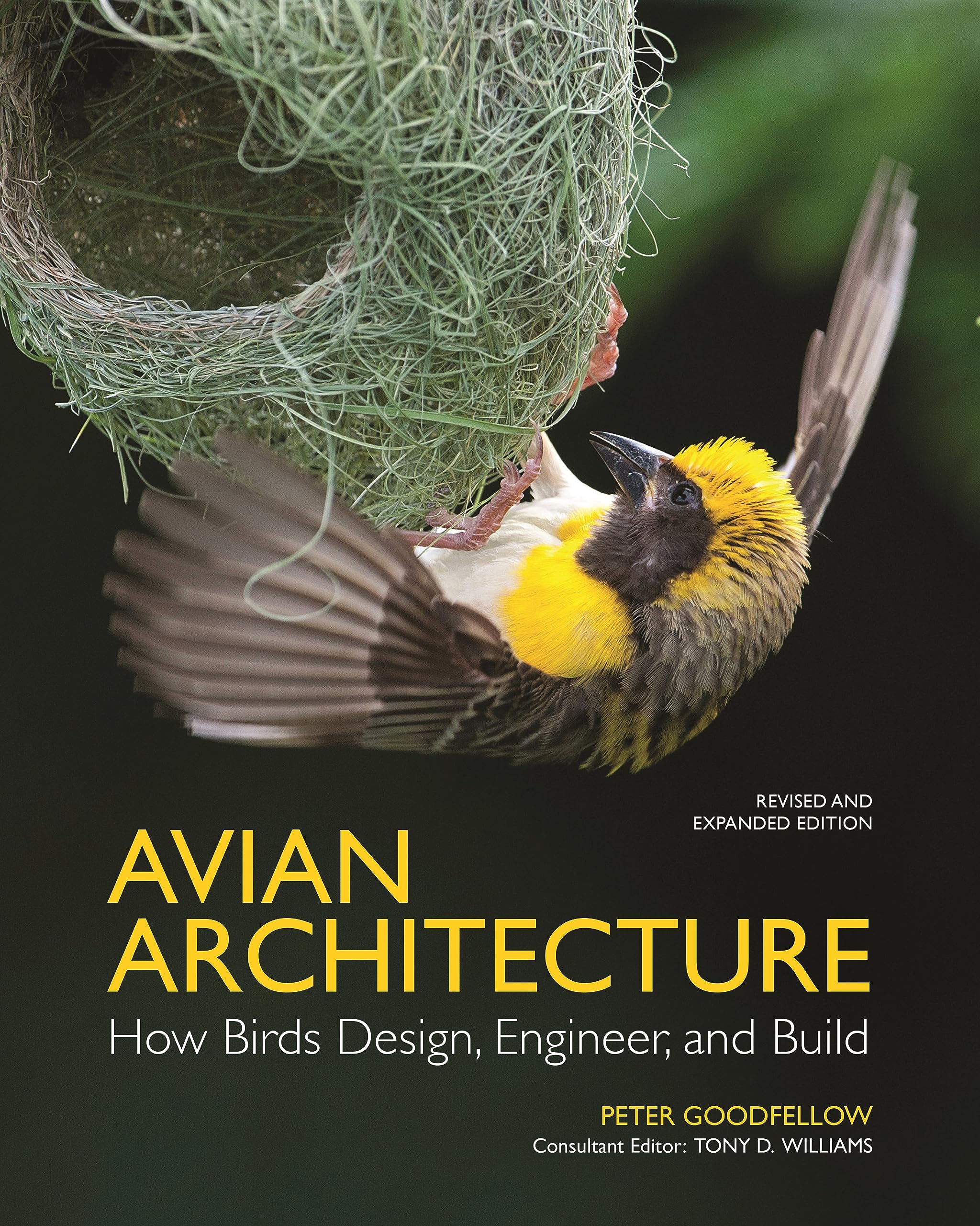 Avian Architecture: How Birds Design, Engineer, and Build by Peter Goodfellow | Goodreads
